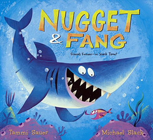 Nugget & Fang: Sauer, Tammi, Slack, Michael: 9780606368254: Amazon.com ...