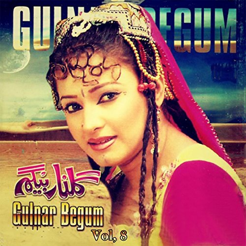 Amazon.com: Gulnar Begum, Vol. 8 : Gulnar Begum: Digital Music