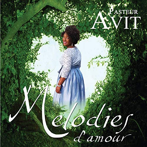 Amazon Music - Pasteur AvitのMélodies d'amour - Amazon.co.jp
