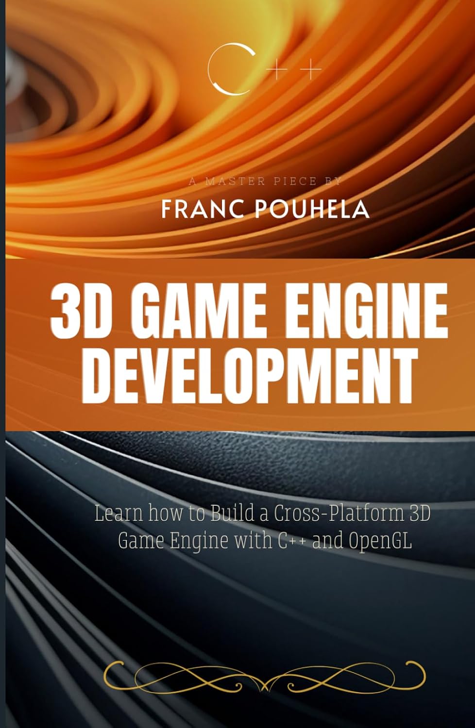 3d Game Engine Development Learn How To Build A Cross Platform 3d Game Engine With