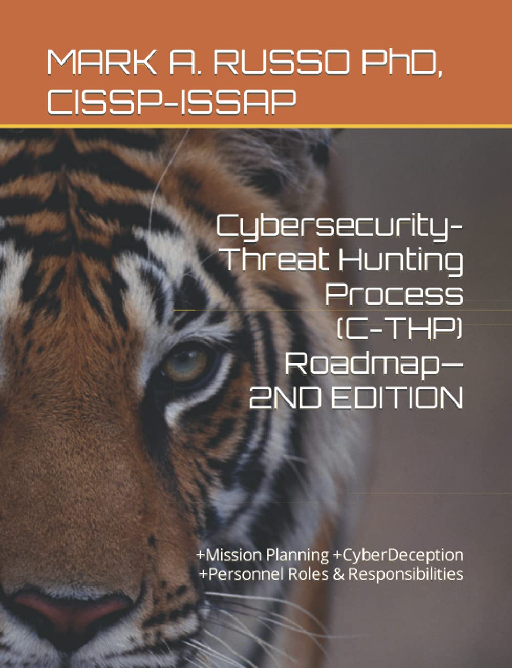 Cybersecurity-Threat Hunting Process (C-THP) Roadmap—2ND EDITION ...
