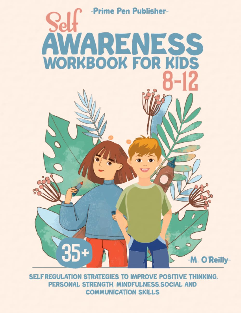 Self-awareness Workbook for Kids 8-12: 35+ Self-regulation Strategies ...