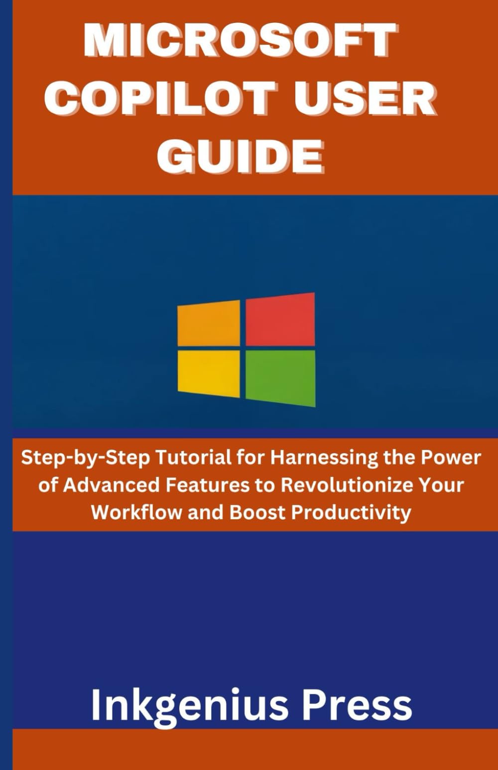 Microsoft Copilot User Guide Step By Step Tutorial For Harnessing | Desertcart INDIA