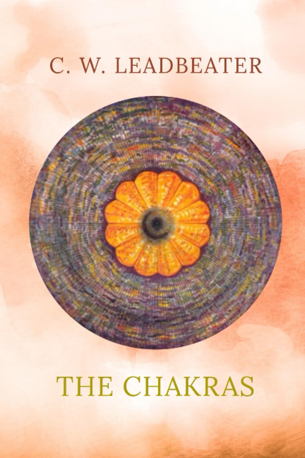 The Chakras: Leadbeater, C. W.: 9798860236424: Amazon.com: Books