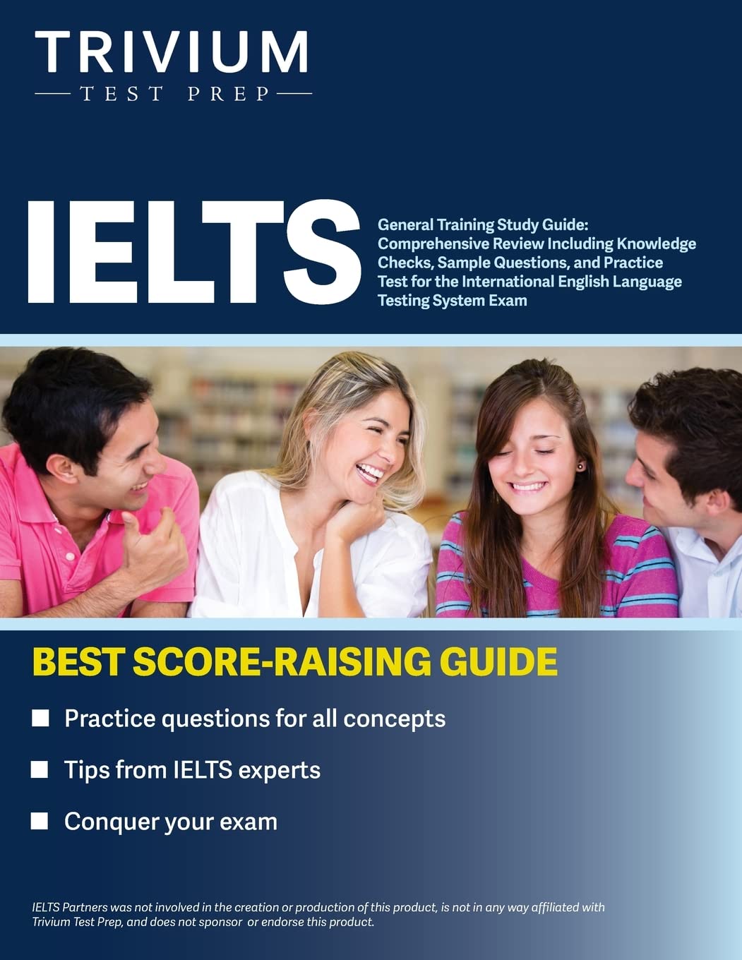 IELTS General Training Study Guide: Comprehensive Review Including ...