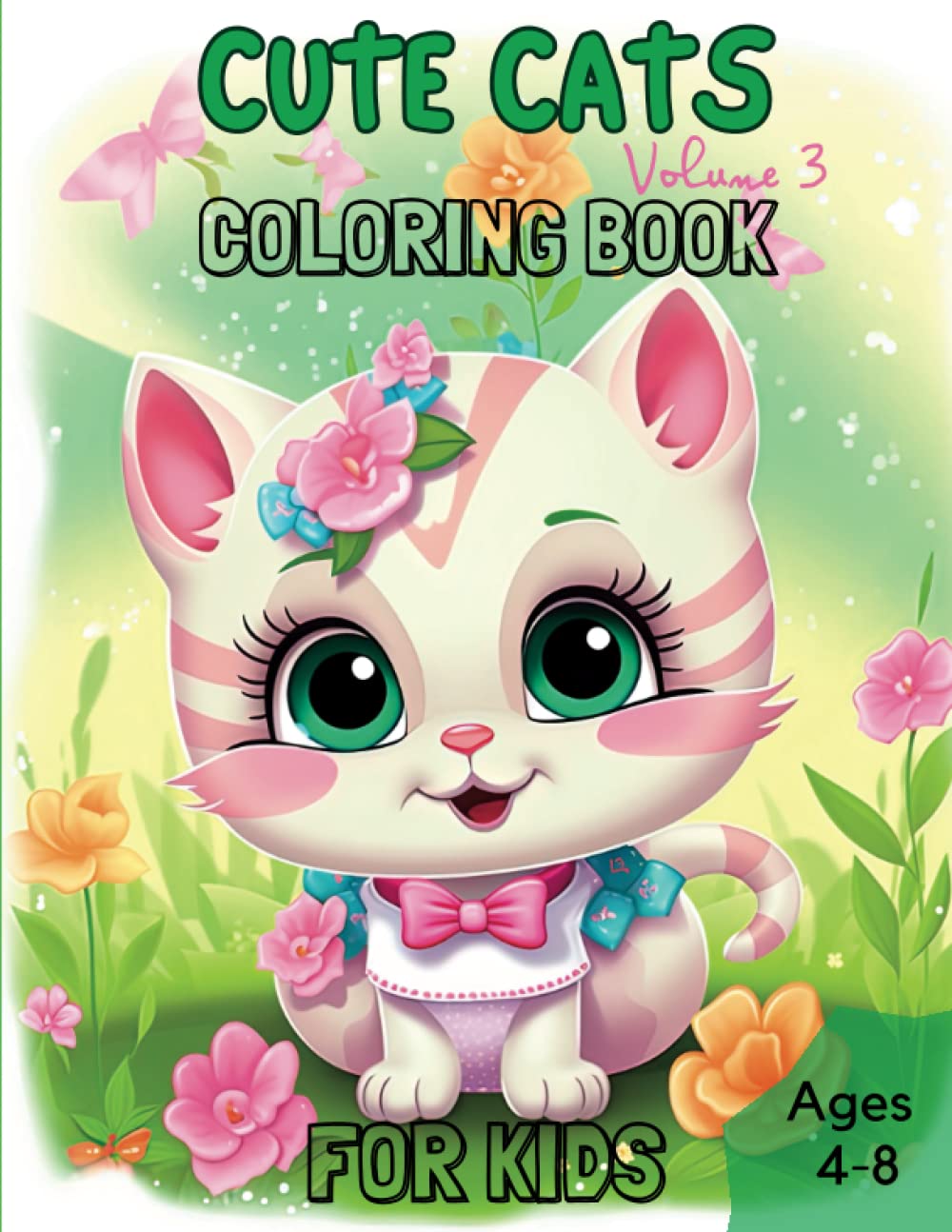 Cute Cats Coloring Book Volume 3: Awesome and Adorable Cute Cats ...