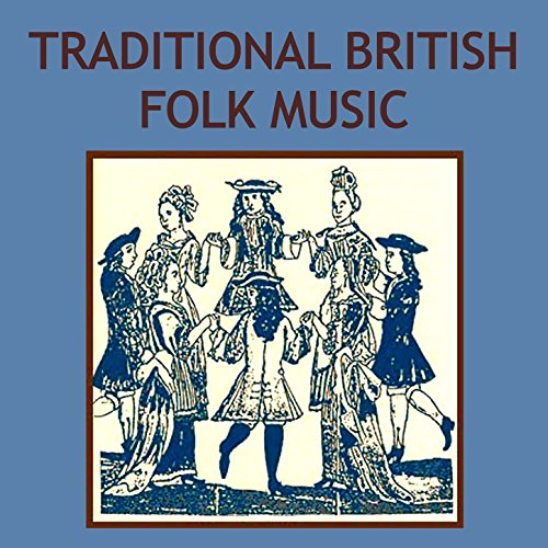 Play Traditional British Folk Music by VARIOUS ARTISTS on Amazon Music