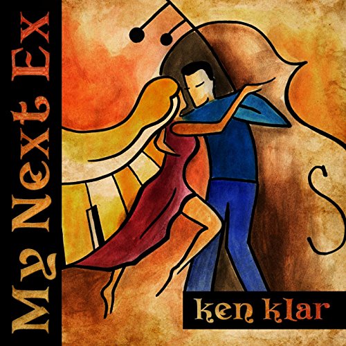 Amazon.com: My Next Ex : Ken Klar: Digital Music