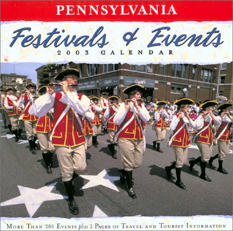 Festivals & Events 2003 Calendar: Pennsylvania: Wray, Amanda, Krafton ...