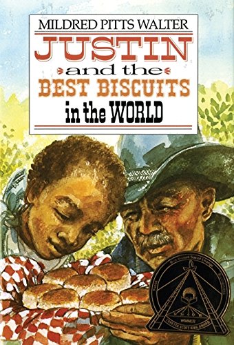 Justin and the Best Biscuits in the World : Walter, Mildred Pitts ...