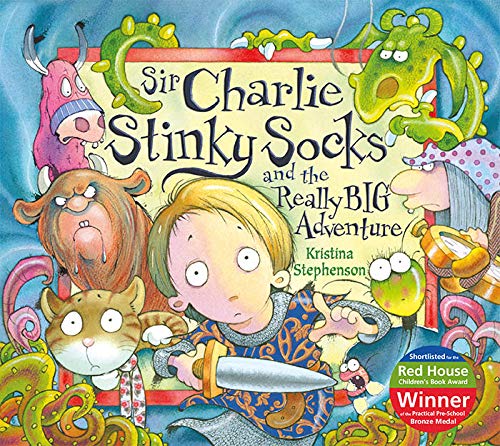 Sir Charlie Stinky Socks: The Really Big Adventure: A Lift the Flap ...