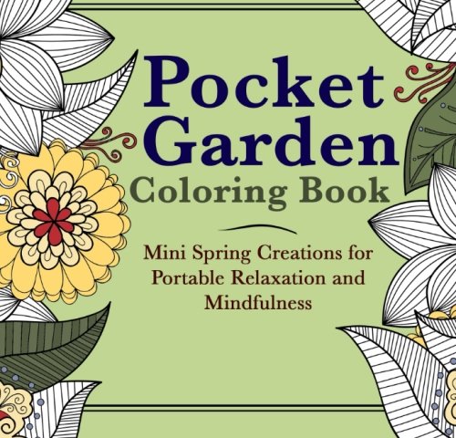 Amazon.com: Pocket Garden Coloring Book: Mini Spring Creations for ...