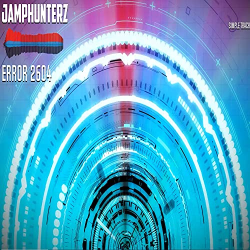 Écouter Error 2604 par JampHunterz sur Amazon Music Unlimited