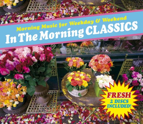 In the Morning-Classics - In the Morning-Classics - Amazon.com Music