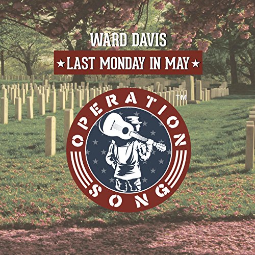 Amazon.com: Last Monday in May : Ward Davis: Digital Music
