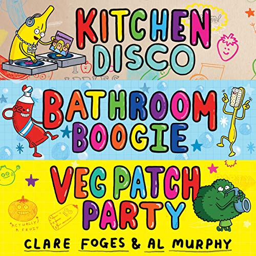 Kitchen Disco, Bathroom Boogie, Veg Patch Party (Audio Download): Clare ...
