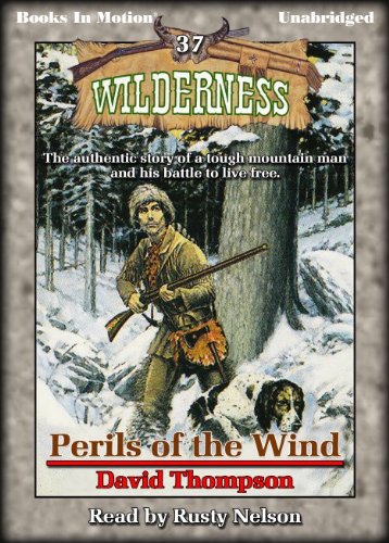 Amazon.com: Perils of the Wind by David Thompson (Wilderness Series ...