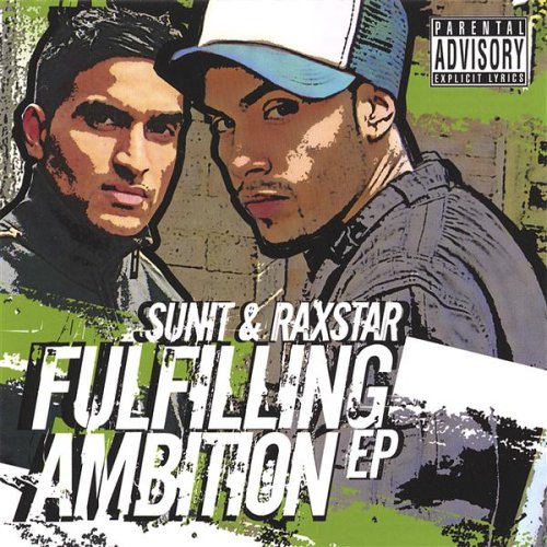 Sunit & Raxstar - Fulfilling Ambition - Amazon.com Music