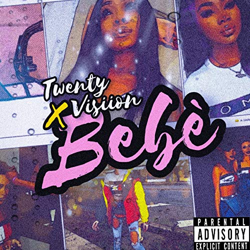 Amazon.co.jp: Bebè [Explicit] : Twenty X Visiion: Digital Music