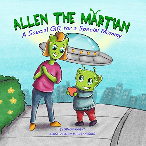 Amazon.com: Allen the Martian – A Very Special Gift for a Very Special ...