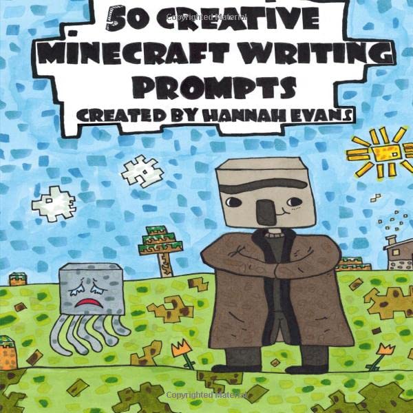 50 Creative Minecraft Writing Prompts: Evans, Hannah: 9781977814999 ...