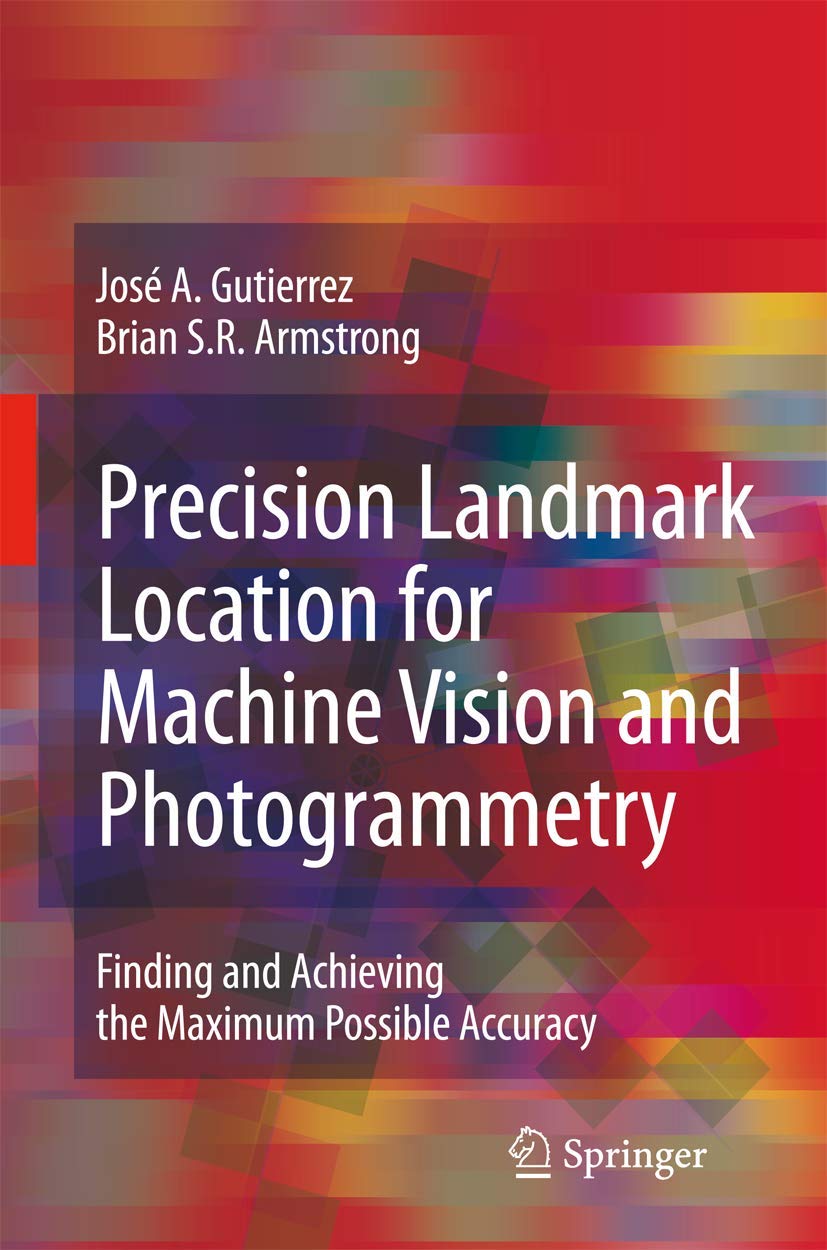 Precision Landmark Location for Machine Vision and Photogrammetry ...