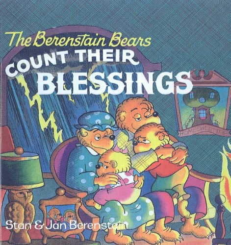 The Berenstain Bears Count Their Blessings (Berenstain Bears First Time ...