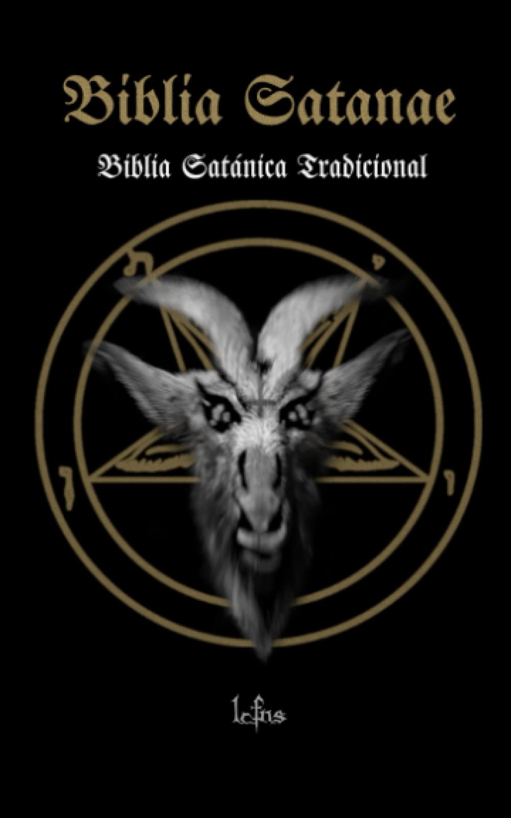 Amazon.com: Biblia Satanae: Biblia Satánica Tradicional (Spanish ...