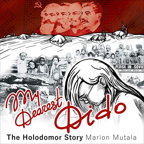 Amazon.com: My Dearest Dido: The Holodomor Story (Audible Audio Edition ...