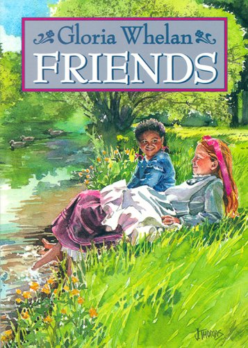Amazon.com: Friends: 9781882376551: Whelan, Gloria: Books