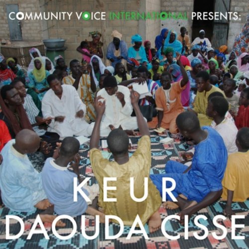 Play Community Voice International Presents: Keur Daouda Cisse by Keur ...