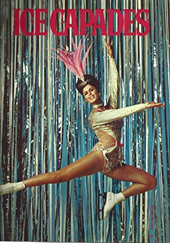 The 29th Edition of Ice Capades (1968 Ice Capades Program): Ice Capades ...