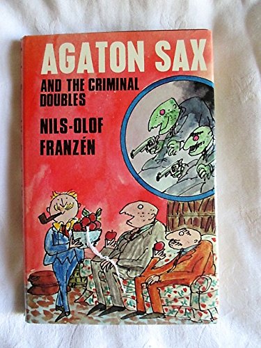 Agaton Sax and the Criminal Doubles : Franzen, Nils Olof: Amazon.co.uk ...