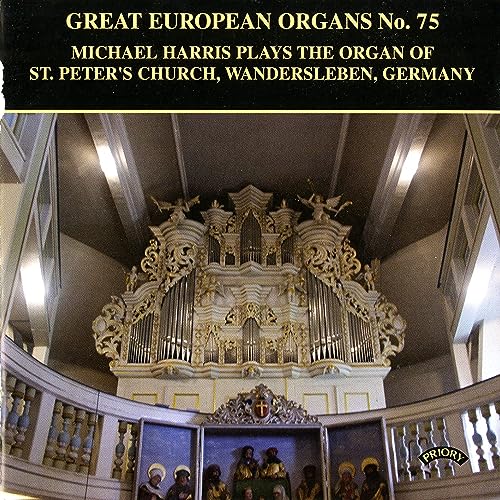 Play Great European Organs, Vol. 75: St. Peter's Church by Michael ...