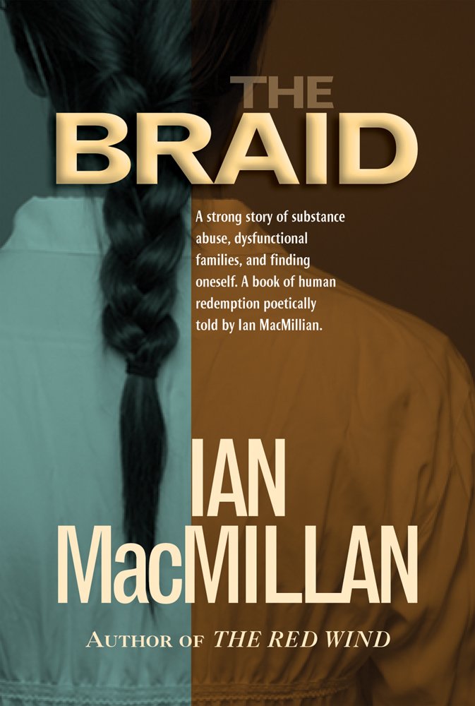 The Braid: Ian MacMillan: 9781566477215: Amazon.com: Books