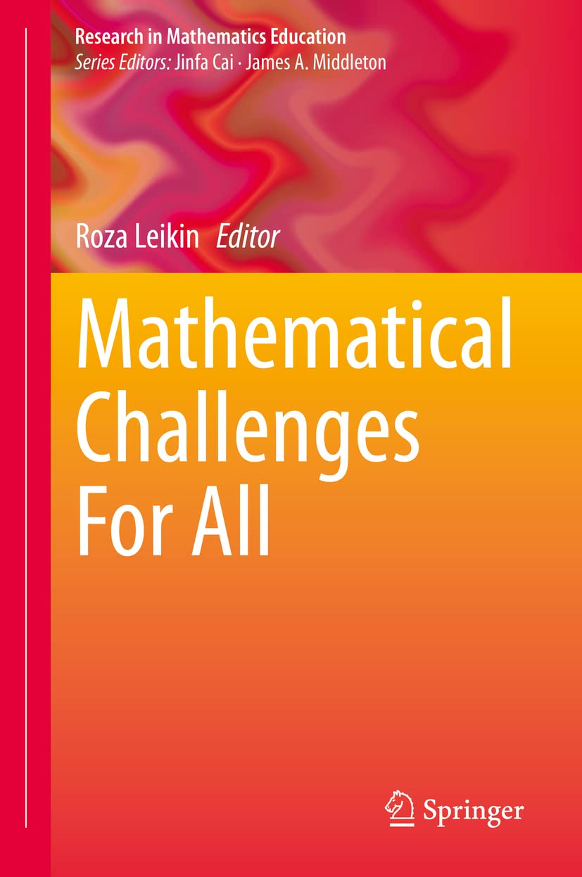 Buy Mathematical Challenges For All Research In Mathematics Education