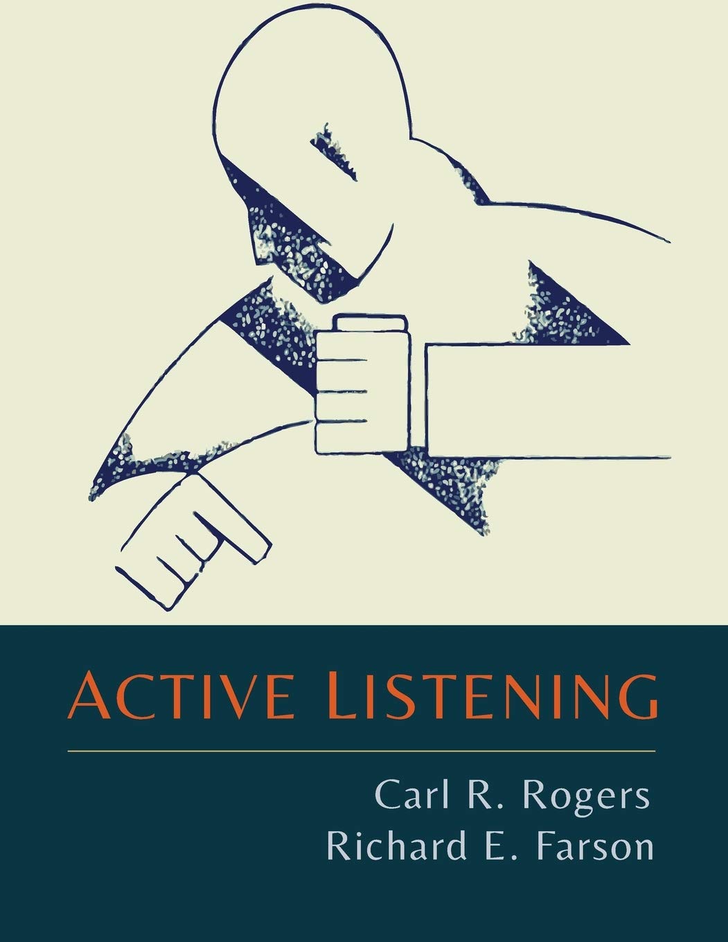 Active Listening : Rogers, Carl R., Farson, Richard Evans: Amazon.de ...