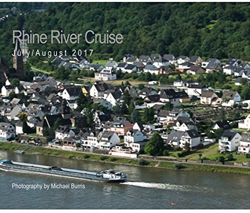 Viking Rhine River Cruise: Michael Burris: 9781389674075: Amazon.com: Books