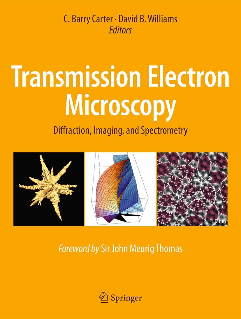 Transmission Electron Microscopy: Diffraction, Imaging, and ...