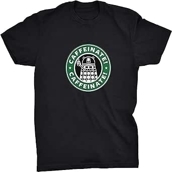 Caffeinate! Exterminate! Dalek T-Shirt Casual Graphic Vintage Tops ...