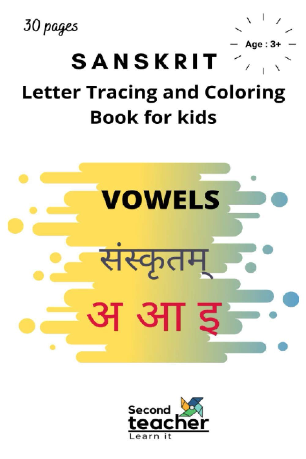 Buy Sanskrit letter tracing and coloring book for kids vowels: sanskrit ...