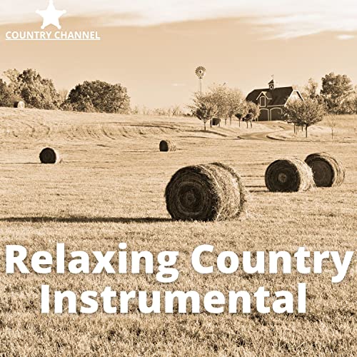 Relaxing Country Instrumental Music de Country Channel no Amazon Music ...