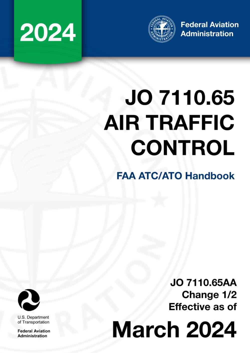 JO 7110.65 Air Traffic Control: (FAA ATC/ATO Handbook): U.S. Department ...