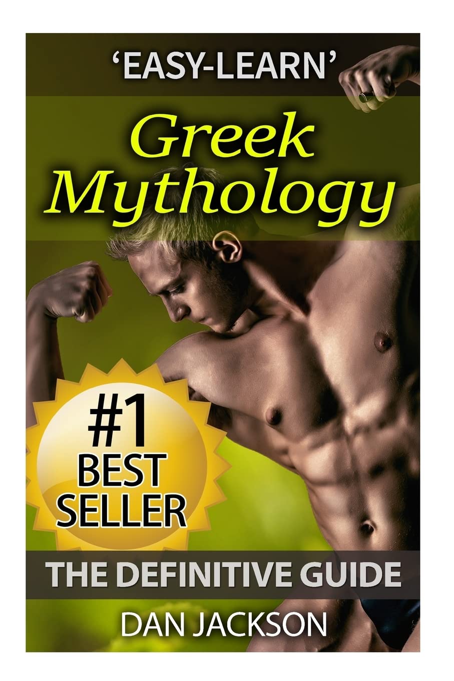 Greek Mythology: The Definitive Guide: Titans, Zeus, Hercules, Ancient ...