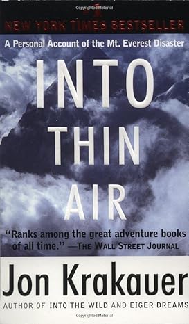 Into Thin Air: A Personal Account of the Mt. Everest Disaster: Krakauer, Jon: 9780385492089 ...