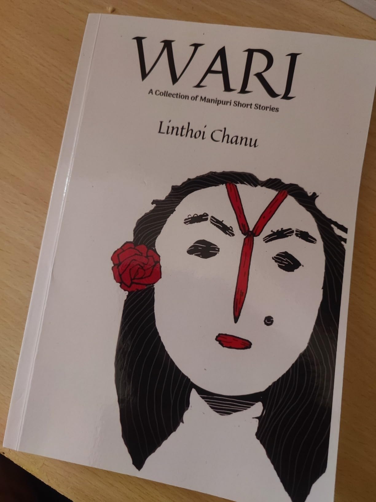Buy WARI (2nd Edition) : A collection of Manipuri Short Stories Book ...