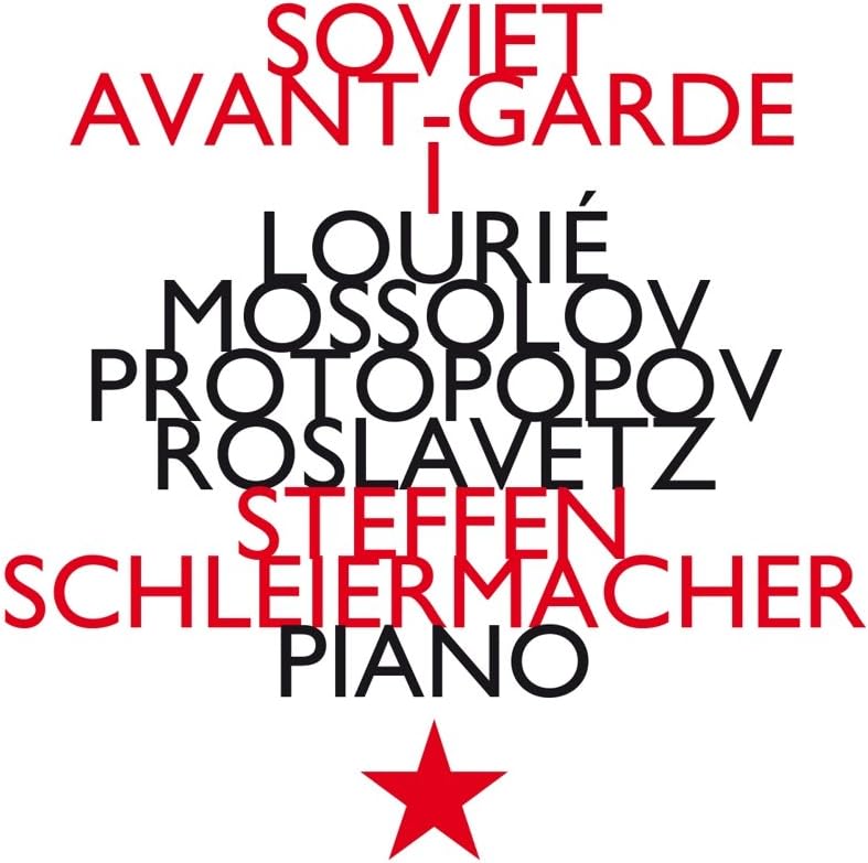 Arthur Lourié; Alexander Mossolov; Protopopov Sergej : Soviet Avant ...