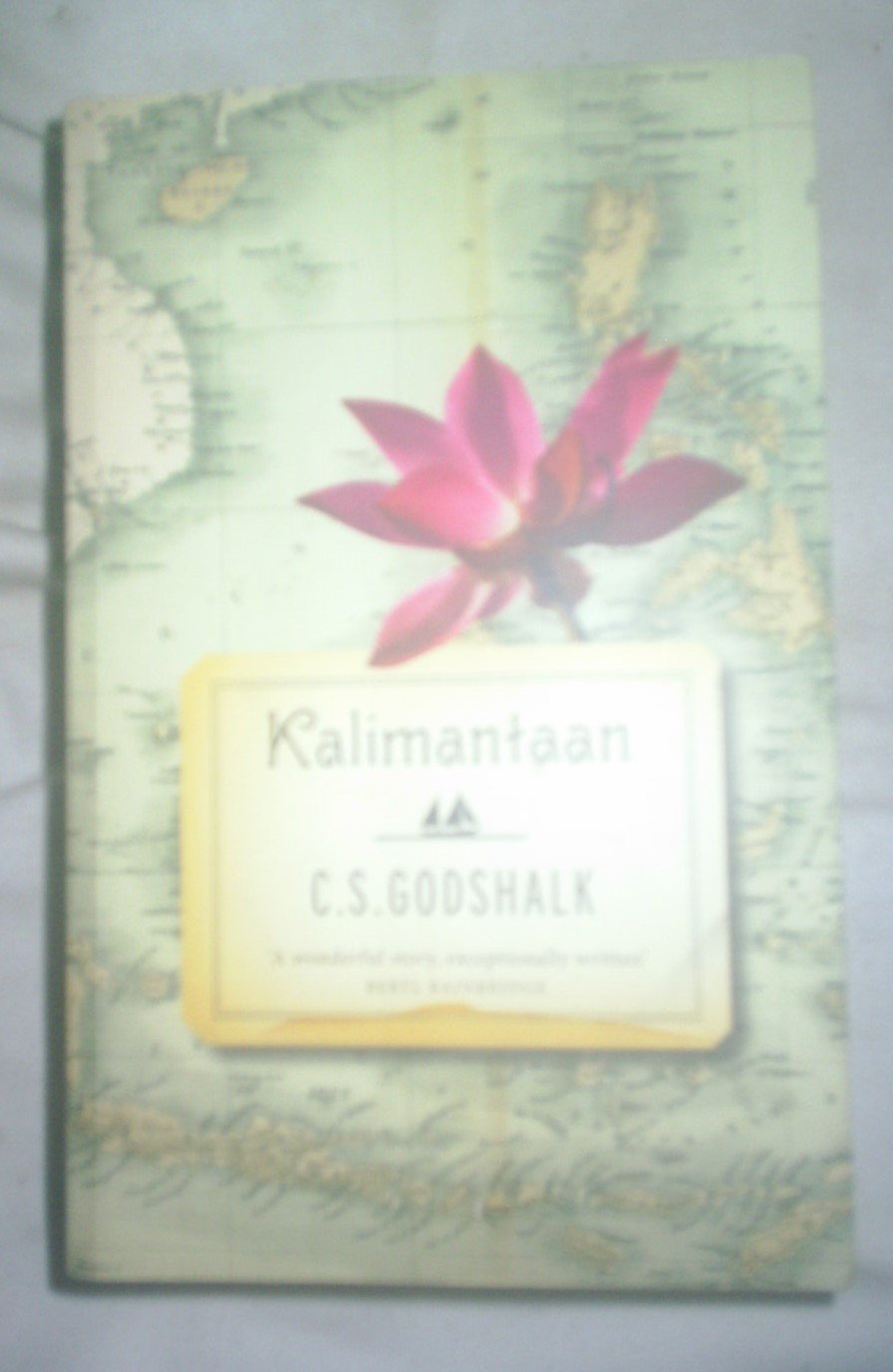 Kalimantaan: C S Godshalk: 9781907970054: Amazon.com: Books