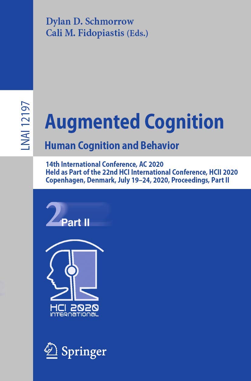 Buy Augmented Cognition. Human Cognition and Behavior: 14th ...