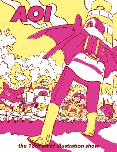 AOI 18th Art of Illustration Show: Ross, Hannah Bess: 9781508848448 ...